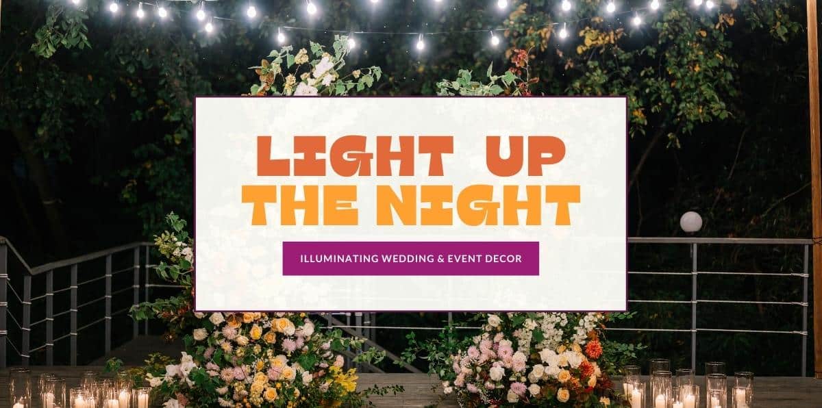 Illuminate Your Evening With These Creative Wedding & Event Lights ...