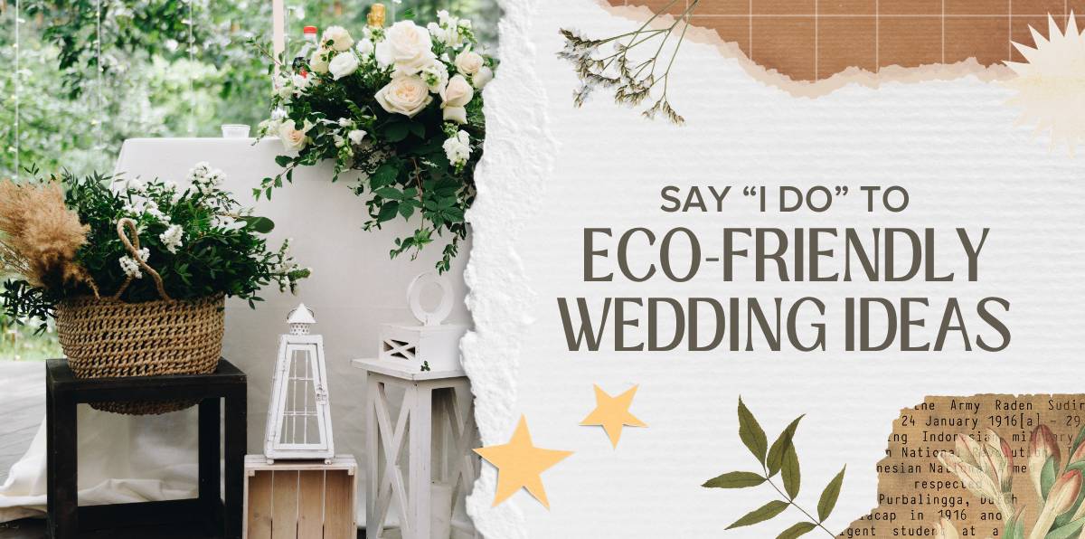 Tips for a Beautiful Sustainable and Eco-Friendly Wedding Columbus ...