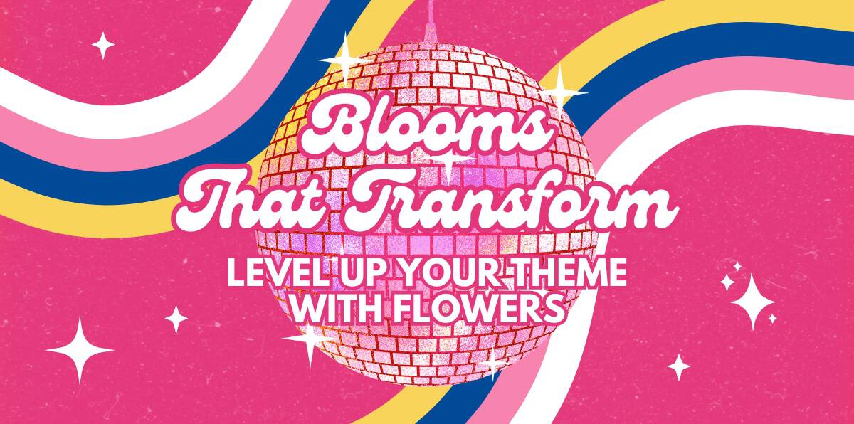 Flowers Speak Louder: Amplifying Your Event Theme with Fresh Blooms ...